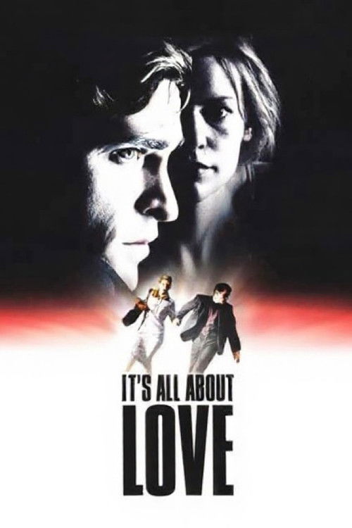 It's All About Love (2003), [17] - Flickchart