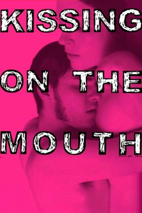 Kissing on the Mouth - Reviews - Flickchart