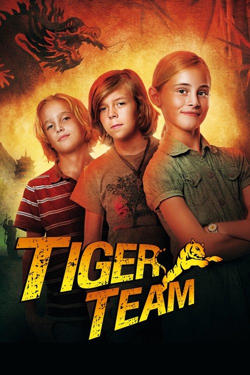 Tiger Team: The Mountain of 1000 Dragons (2010) - Flickchart