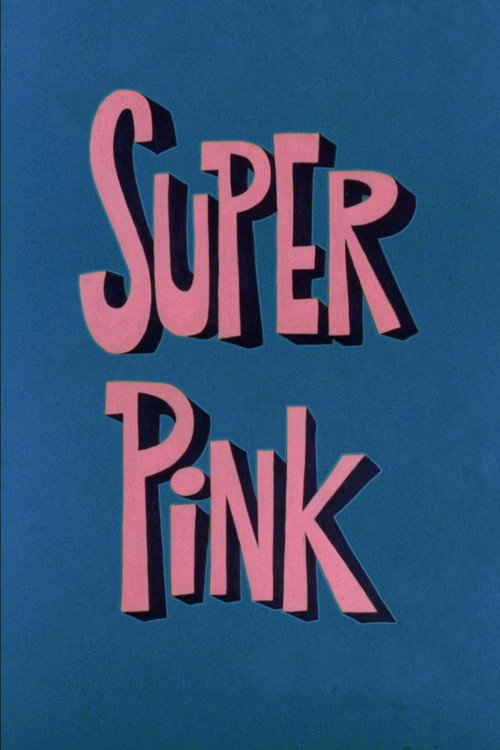 Super Pink (1966), [68] - Flickchart
